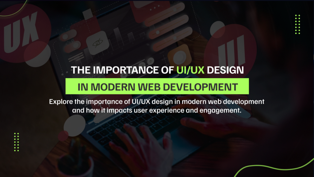 The Significance of UI/UX Design in Modern Web Development M Shakaib ...